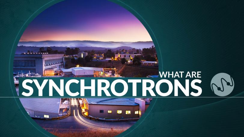 Explainer: What is a Synchrotron light source? | SLAC National Accelerator Laboratory